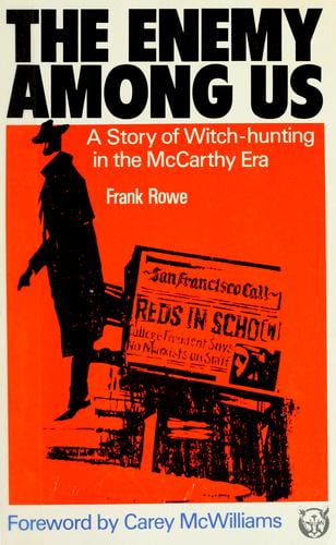 Pre-Owned Enemy Among Us: A Story of Witch-Hunting in the McCarthy Era ...
