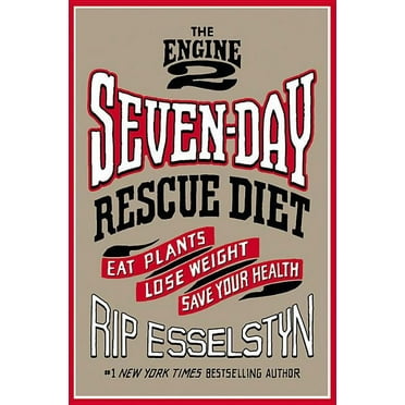 Plant-Strong: Discover the World's Healthiest Diet--With 150 Engine 2 ...