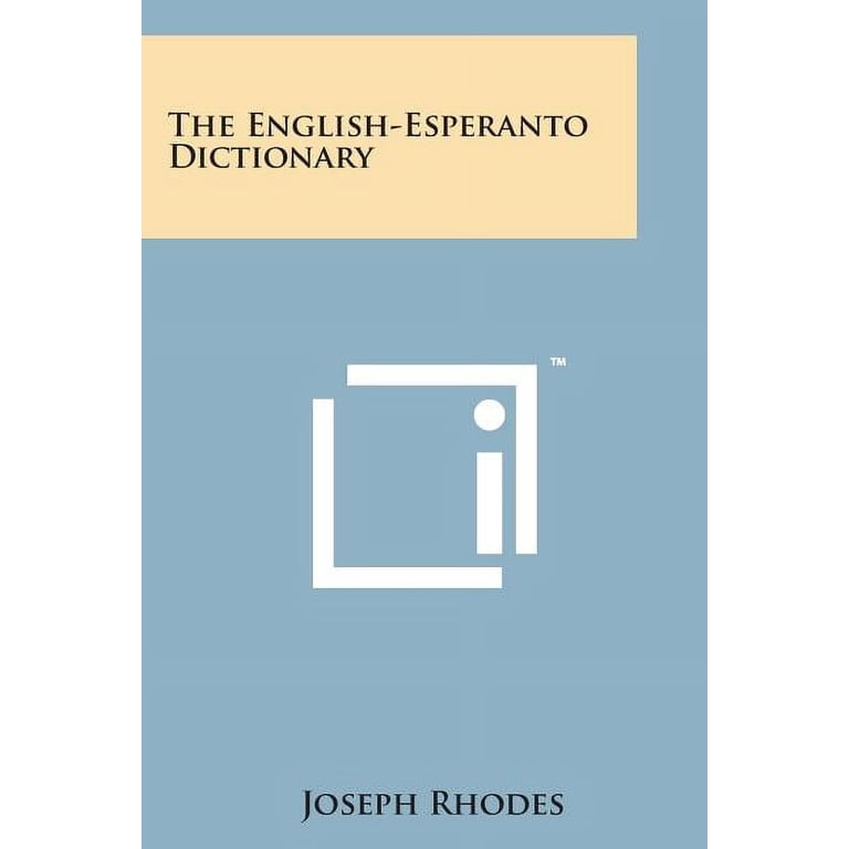 Esperanto Dictionary Comprehensive English Esperanto Dictionary