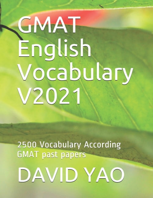 The English Vocabulary: GMAT English Vocabulary V2021 : 2500 Vocabulary ...