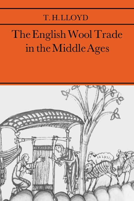 The English Wool Trade in the Middle Ages, (Paperback) - Walmart.com