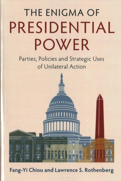 Pre-Owned The Enigma of Presidential Power: Parties, Policies And ...