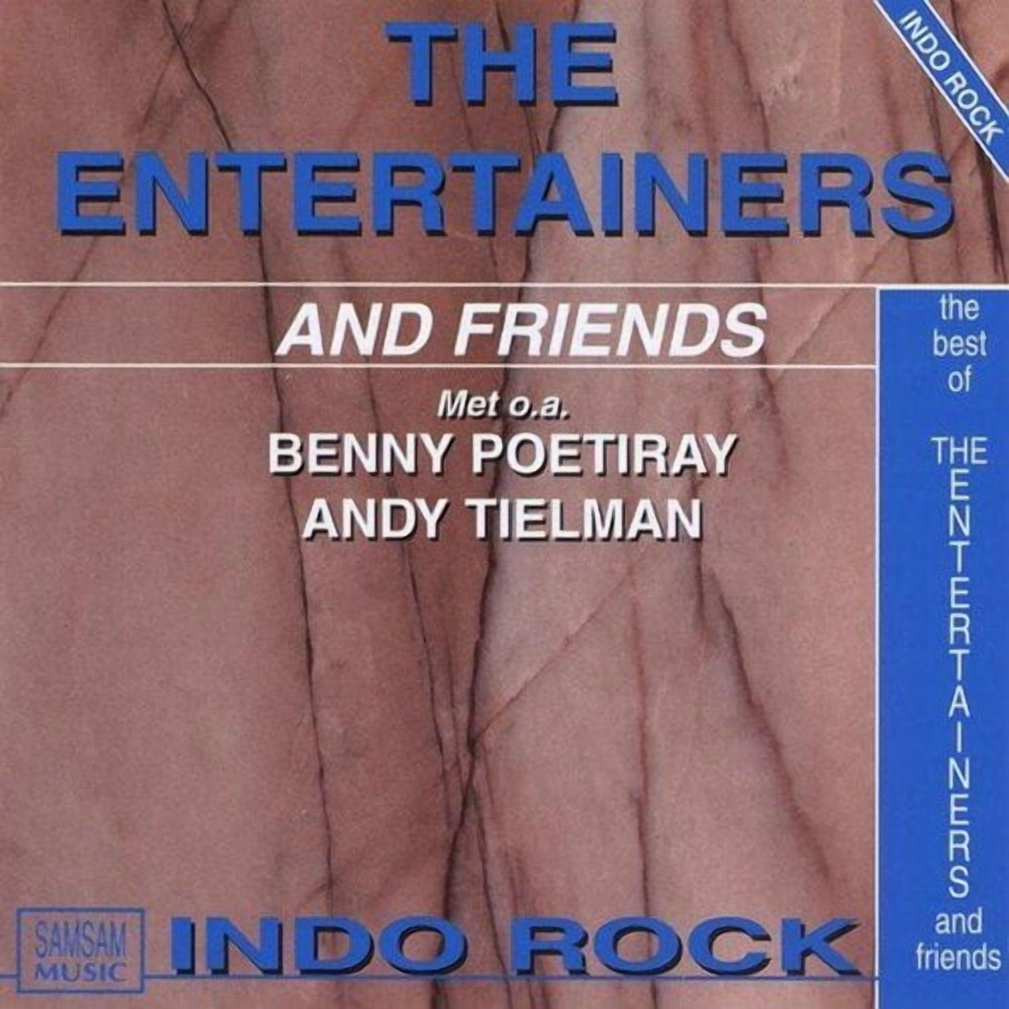 The Entertainers - Best Of & Friends Feat Andy Tielman & Ben Poetiray ...