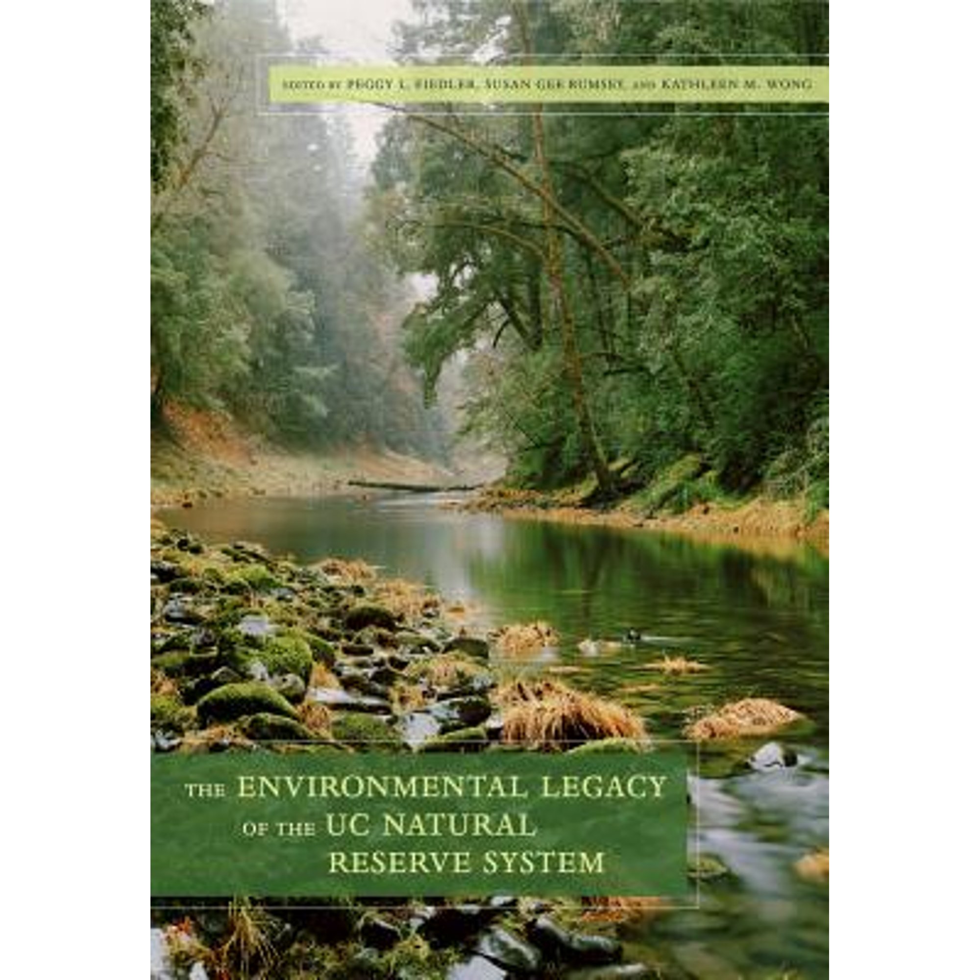 Pre-Owned The Environmental Legacy of the UC Natural Reserve System ...