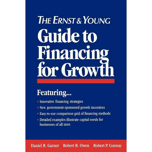 The Ernst & Young Guide to Financing for Growth, (Paperback) - Walmart ...