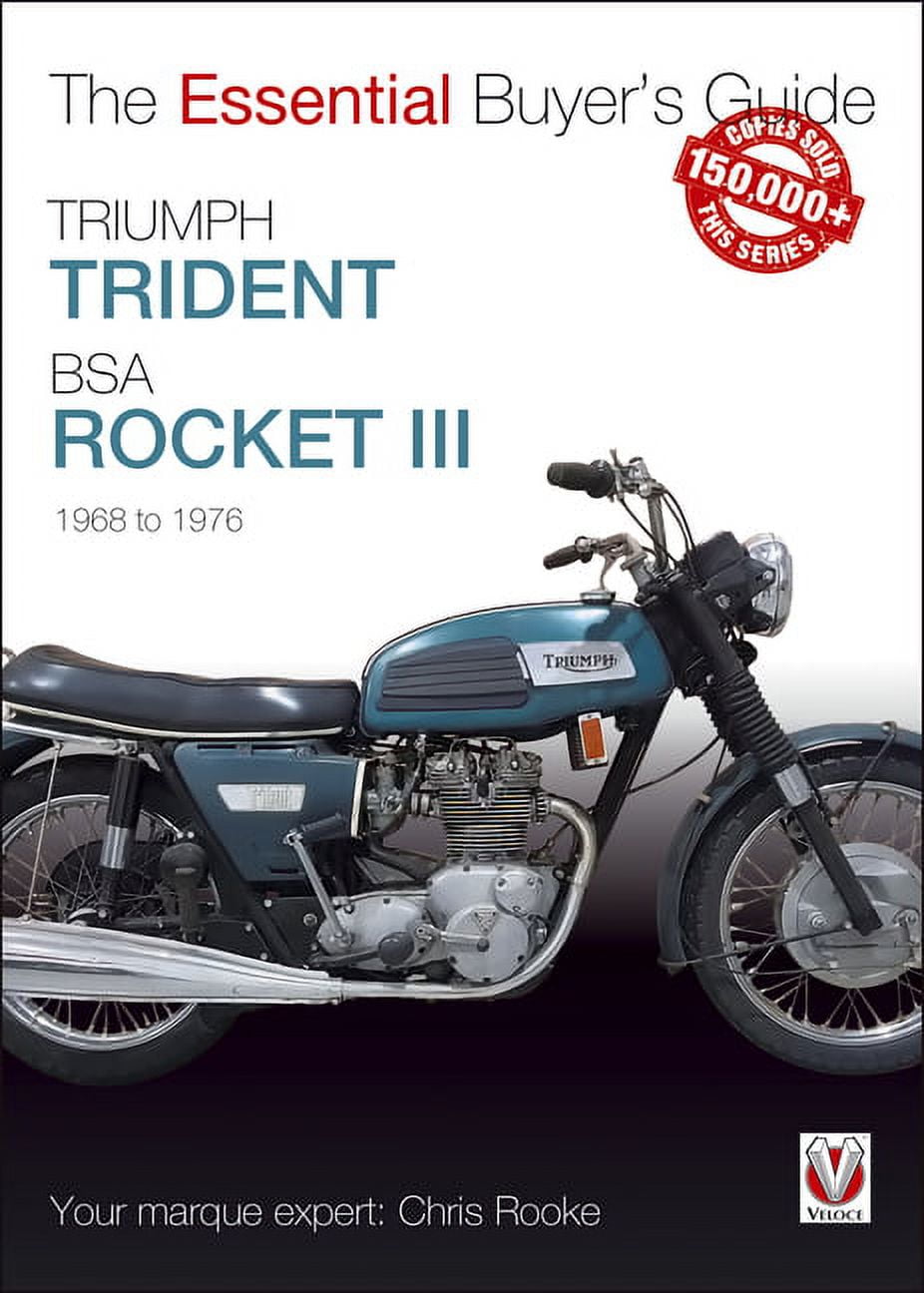 The Essential Buyer's Guide: Triumph Trident & BSA Rocket III : 1968 to ...