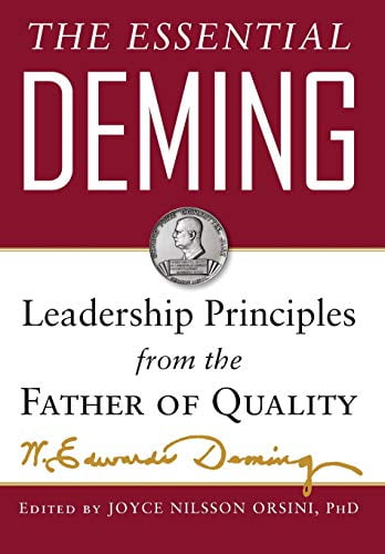 Pre-Owned The Essential Deming: Leadership Principles from the Father ...