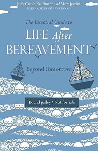 Pre-Owned The Essential Guide to Life After Bereavement: Beyond ...