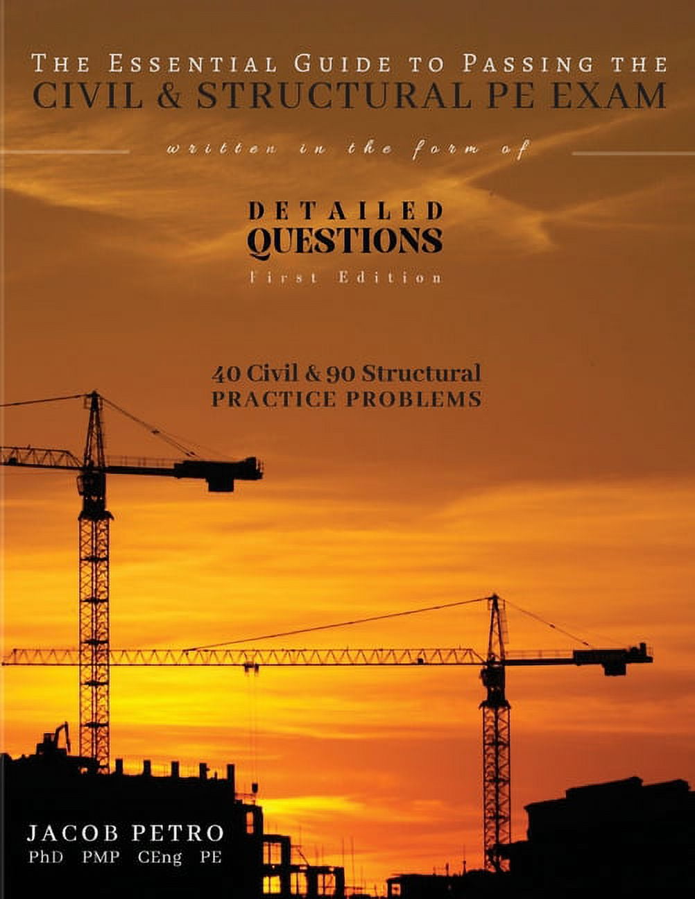 The Essential Guide to Passing the Civil & Structural PE Exam Written ...