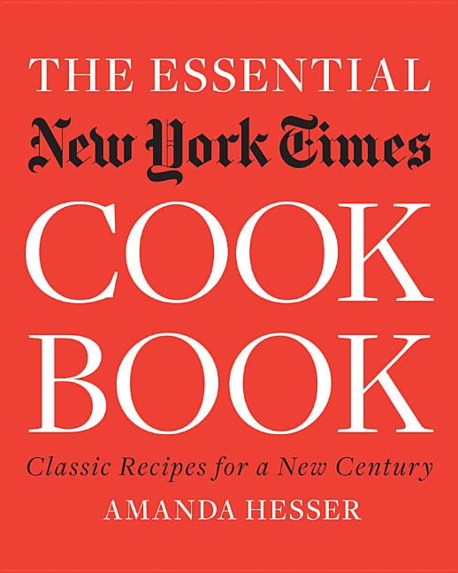 The Essential New York Times Cookbook (Hardcover) - Walmart.com