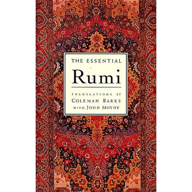 The Essential Rumi - Reissue: New Expanded Edition, (Hardcover ...