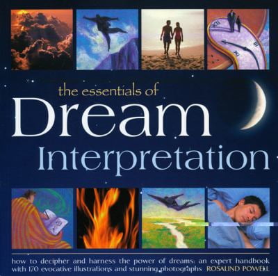Pre-Owned The Essentials of Dream Interpretation: How to Decipher and ...