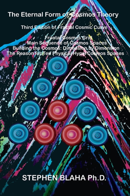 The Eternal Form of Cosmos Theory Third Edition, (Hardcover) - Walmart.com