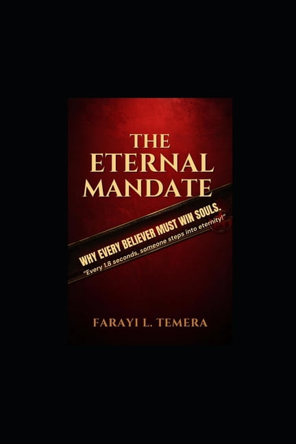 The Eternal Mandate: Why Every Believer Must Win Souls.: "A Wake-Up ...