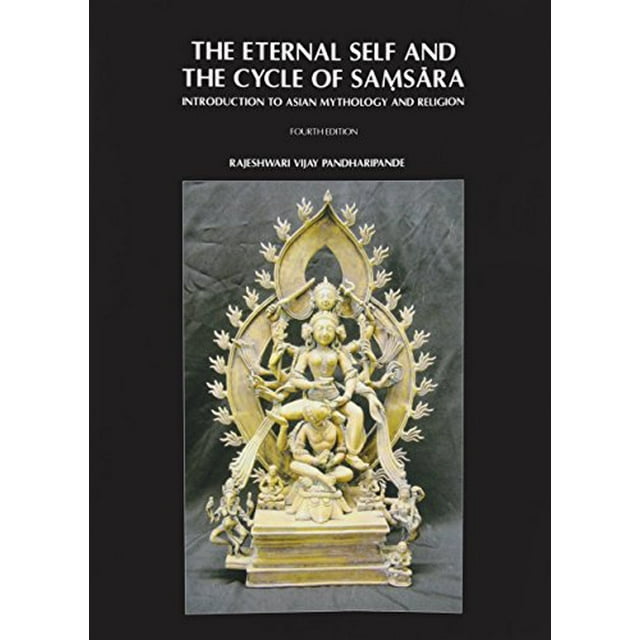 Pre-Owned The Eternal Self and the Cycle of Samasara Introduction to ...