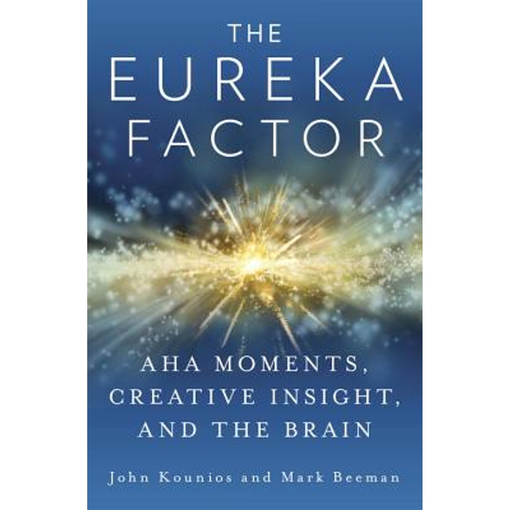 Pre-Owned The Eureka Factor: Aha Moments, Creative Insight, and the ...
