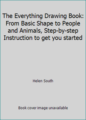 Pre-Owned The Everything Drawing Book: From Basic Shape to People and ...