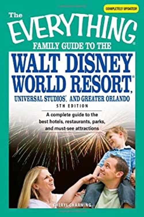 Pre-Owned The Everything Family Guide to the Walt Disney World Resort ...