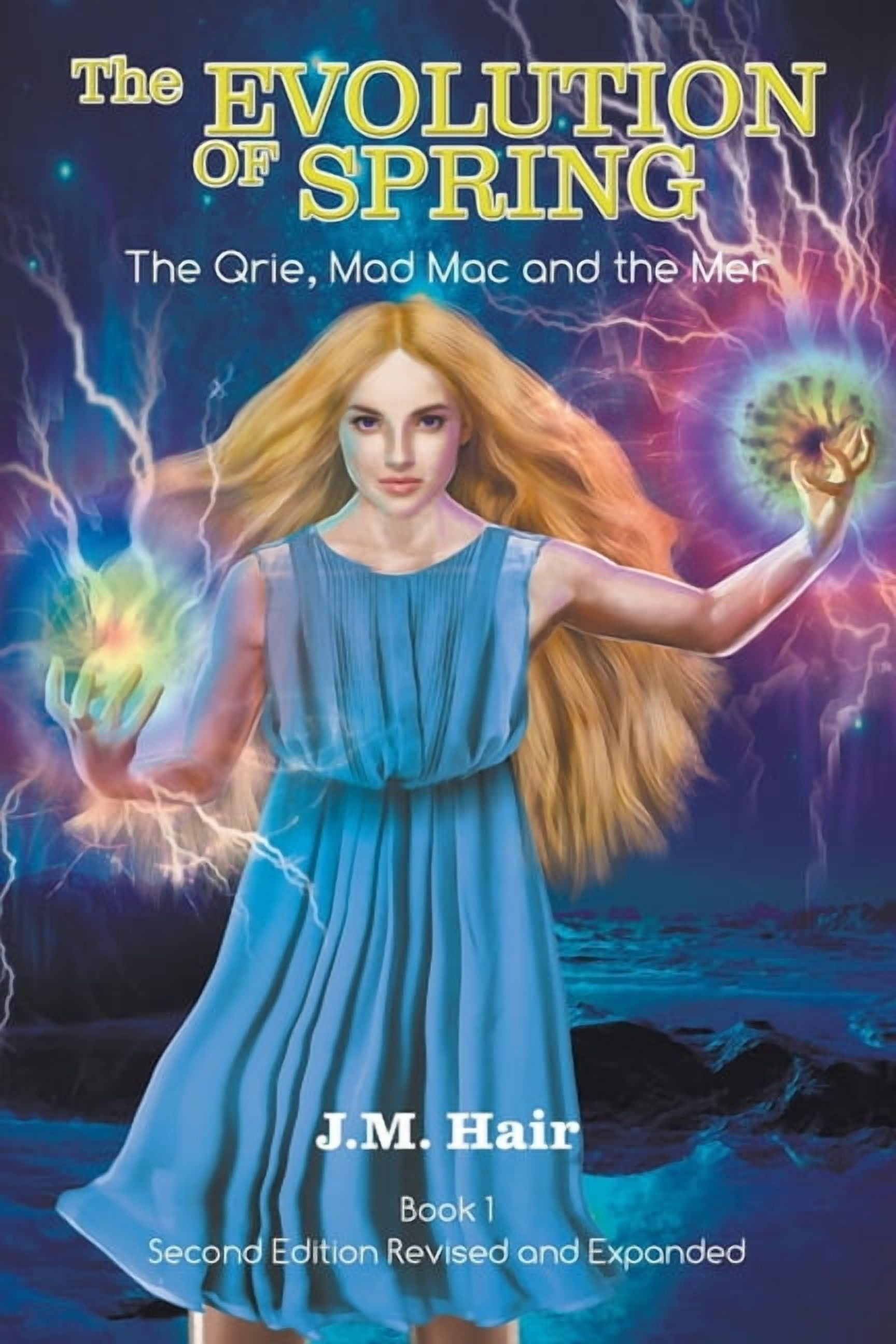 The Evolution Of Spring: The Qrie, Mad Mac and the Mer Book 1 Second ...