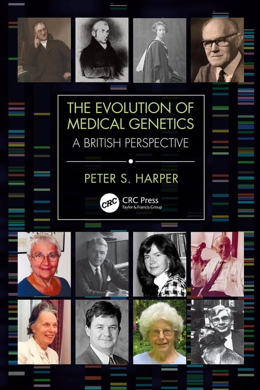 The Evolution of Medical Genetics: A British Perspective, (Hardcover ...