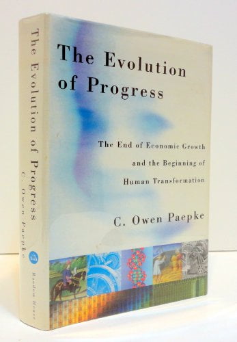 Pre-Owned The Evolution of Progress : The End of Economic Growth and ...
