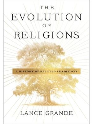 The Evolution of Religions: A History of Related Traditions - Walmart.com