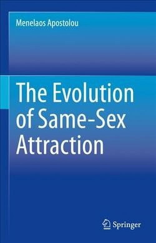 The Evolution of Same-Sex Attraction (Hardcover) - Walmart.com