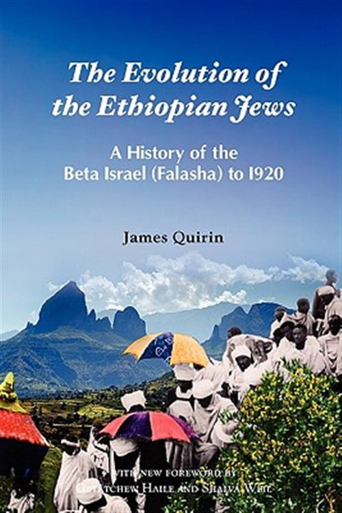 Pre-Owned The Evolution of the Ethiopian Jews: A History of the Beta ...