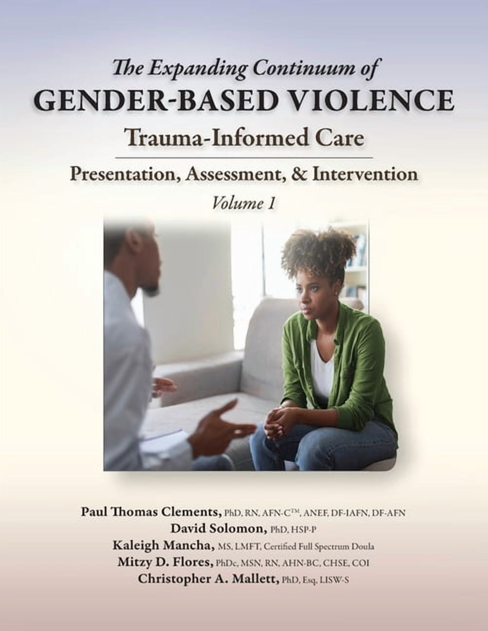 The Expanding Continuum of Gender-Based Violence: Trauma-Informed Care ...
