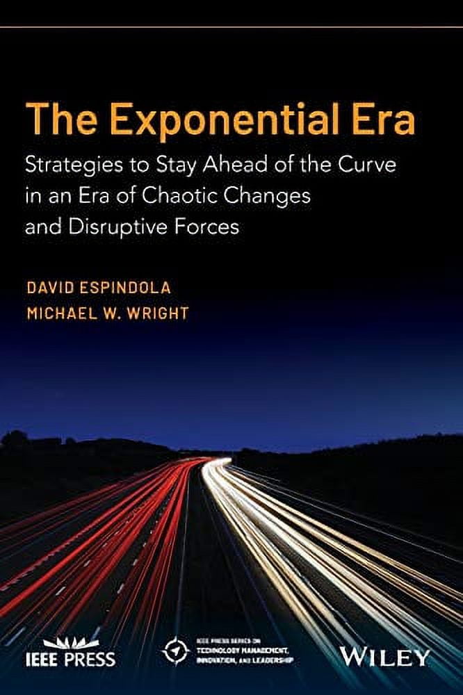 Pre-Owned The Exponential Era - Strategies to Stay Ahead ofthe Curve in ...