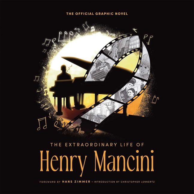 The Extraordinary Life of Henry Mancini: Official Graphic Novel ...