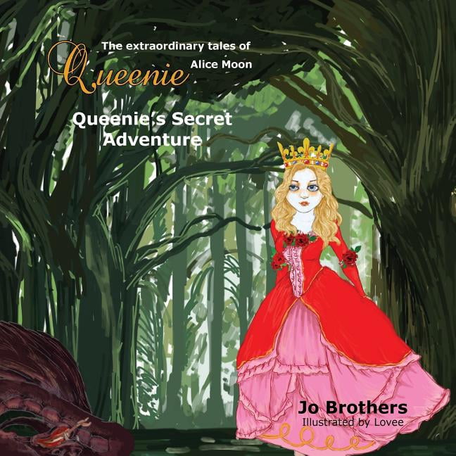 The Extraordinary Tales of Queenie Alice Moon: The Extraordinary Tales ...