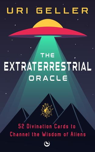 The Extraterrestrial Oracle: 52 Divination Cards to Channel the Wisdom ...