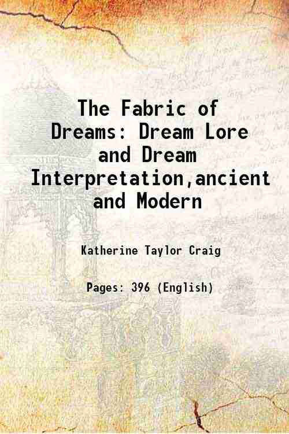 The Fabric of Dreams: Dream Lore and Dream Interpretation,ancient and ...