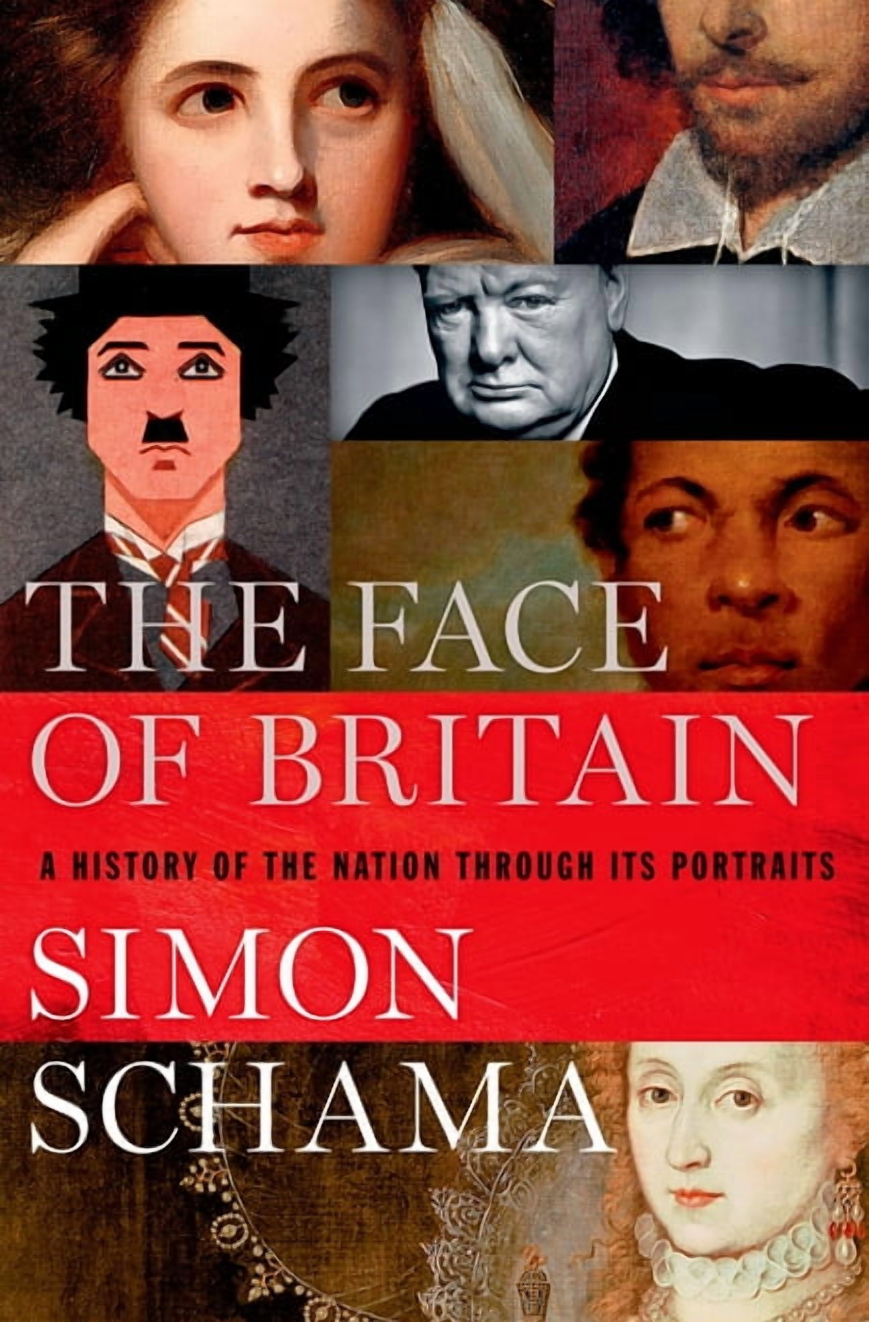 Face of Britain: A History of the Nation Through Its Portraits ...