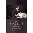 The Fading Flower (Paperback) - Walmart.com