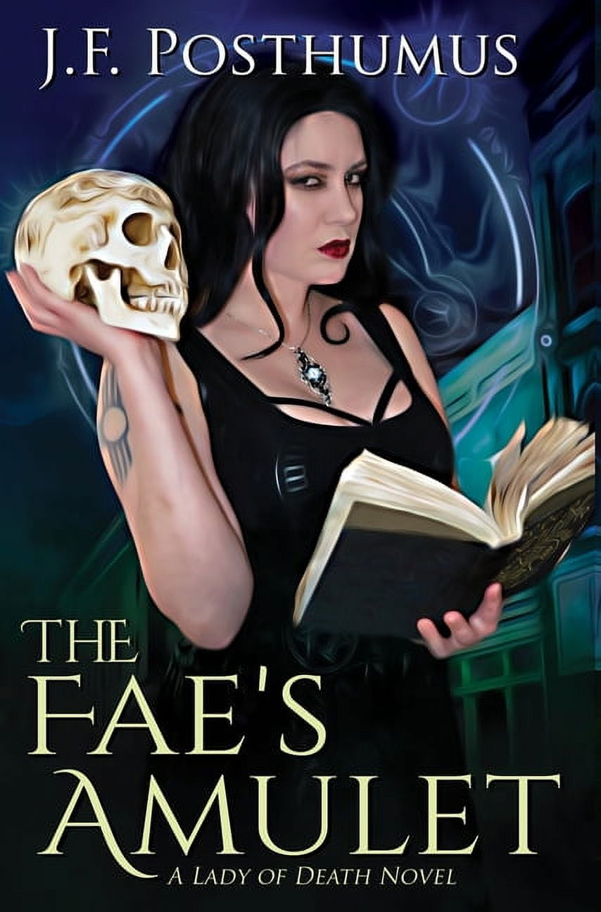 The Fae's Amulet: Book One of the Lady of Death - Walmart.com