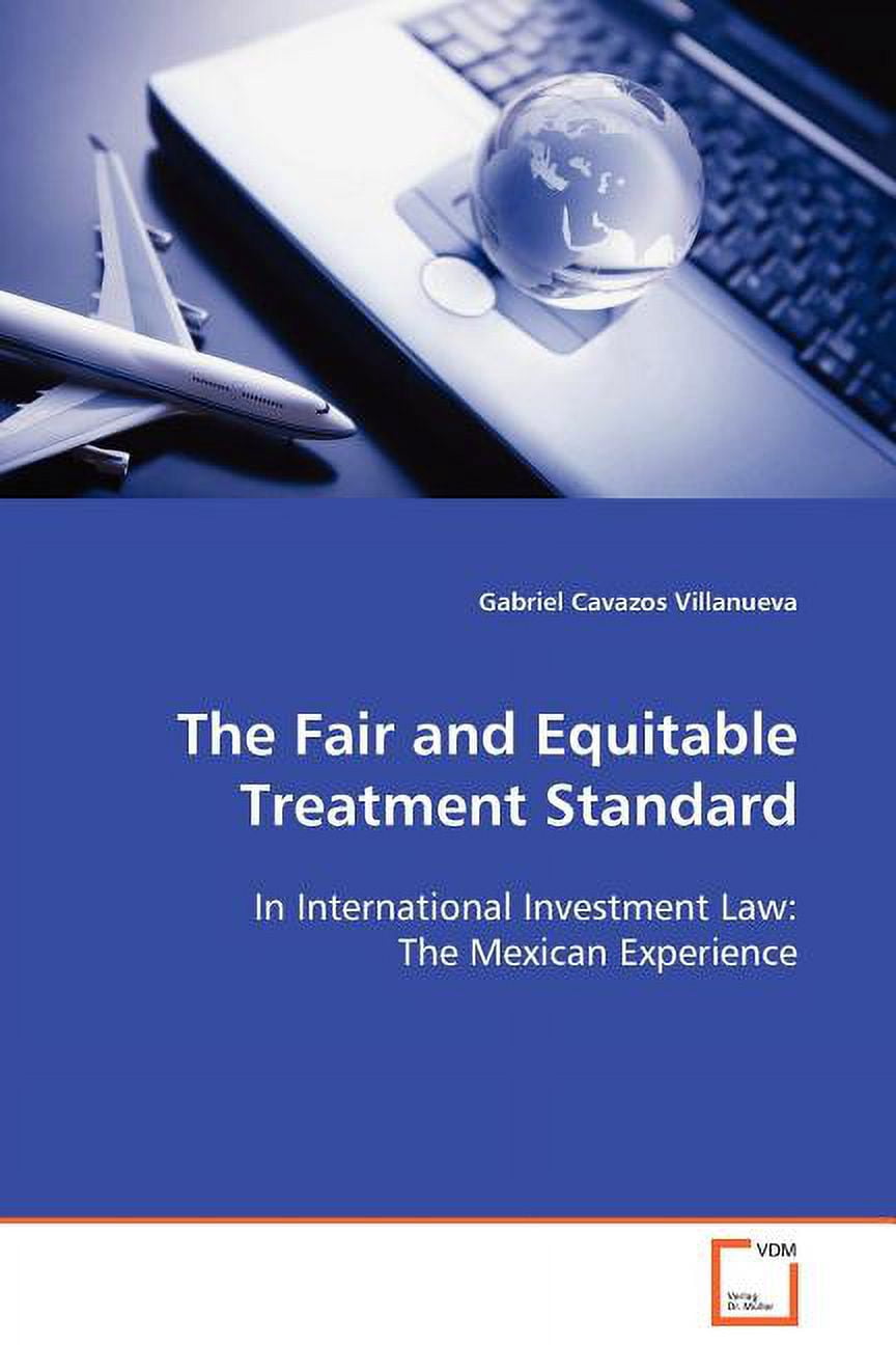 The Fair and Equitable Treatment Standard (Paperback) - Walmart.com