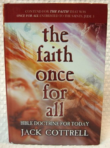 Pre-Owned The Faith Once for All: Bible Doctrine for Today ...