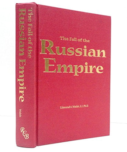 Pre-Owned The Fall of the Russian Empire: The Story of the Last of the ...