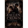 Crownveil The Fallen Crown, Book 1, (Paperback) - Walmart.com