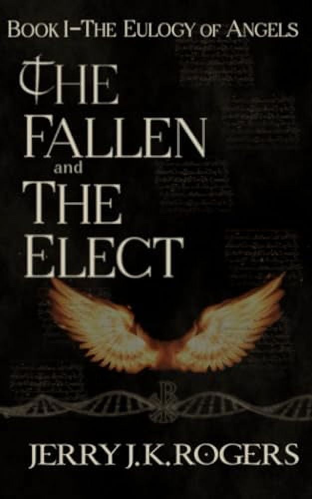 Pre-Owned The Fallen and the Elect: Book I - The Eulogy of Angels (The ...