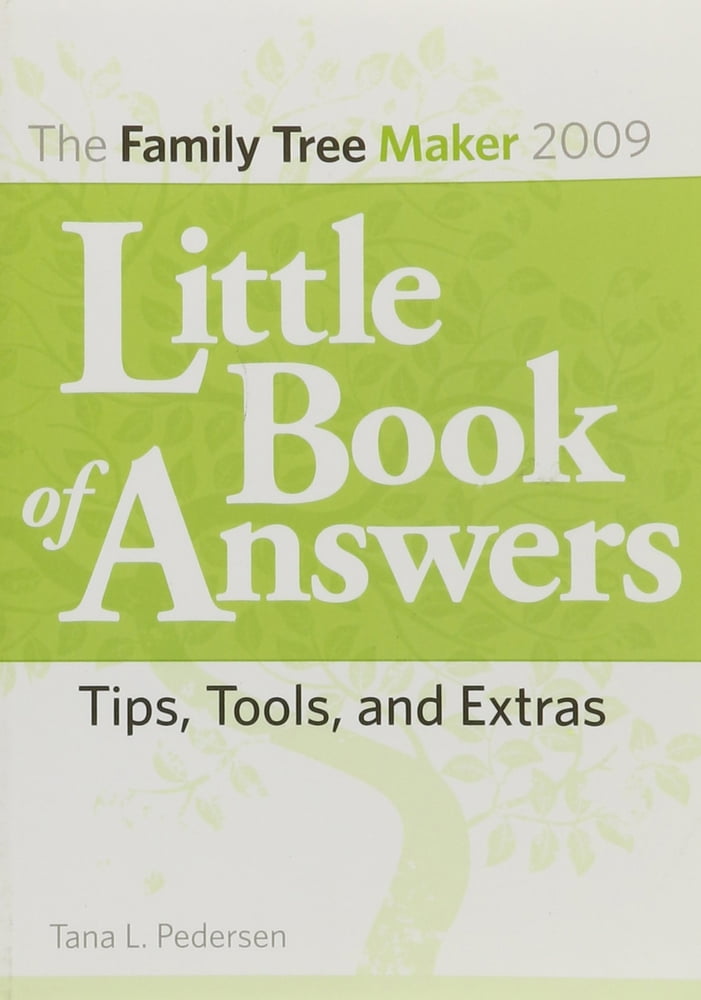 Pre-Owned The Family Tree Maker 2009 Little Book of Answers: Tips, Tools, and Extras (Paperback ...