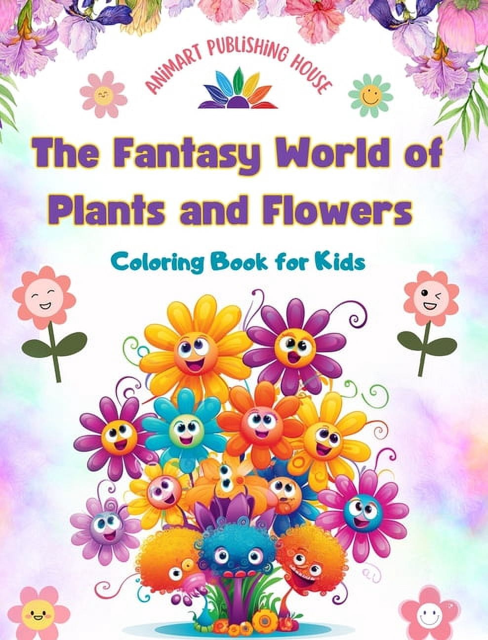 The Fantasy World of Plants and Flowers - Coloring Book for Kids ...