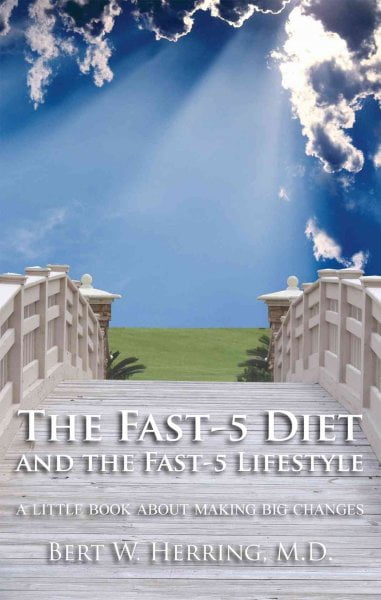The Fast-5 Diet and the Fast-5 Lifestyle (Paperback) - Walmart.com
