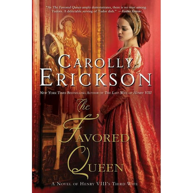 The Favored Queen : A Novel of Henry VIII's Third Wife (Paperback ...