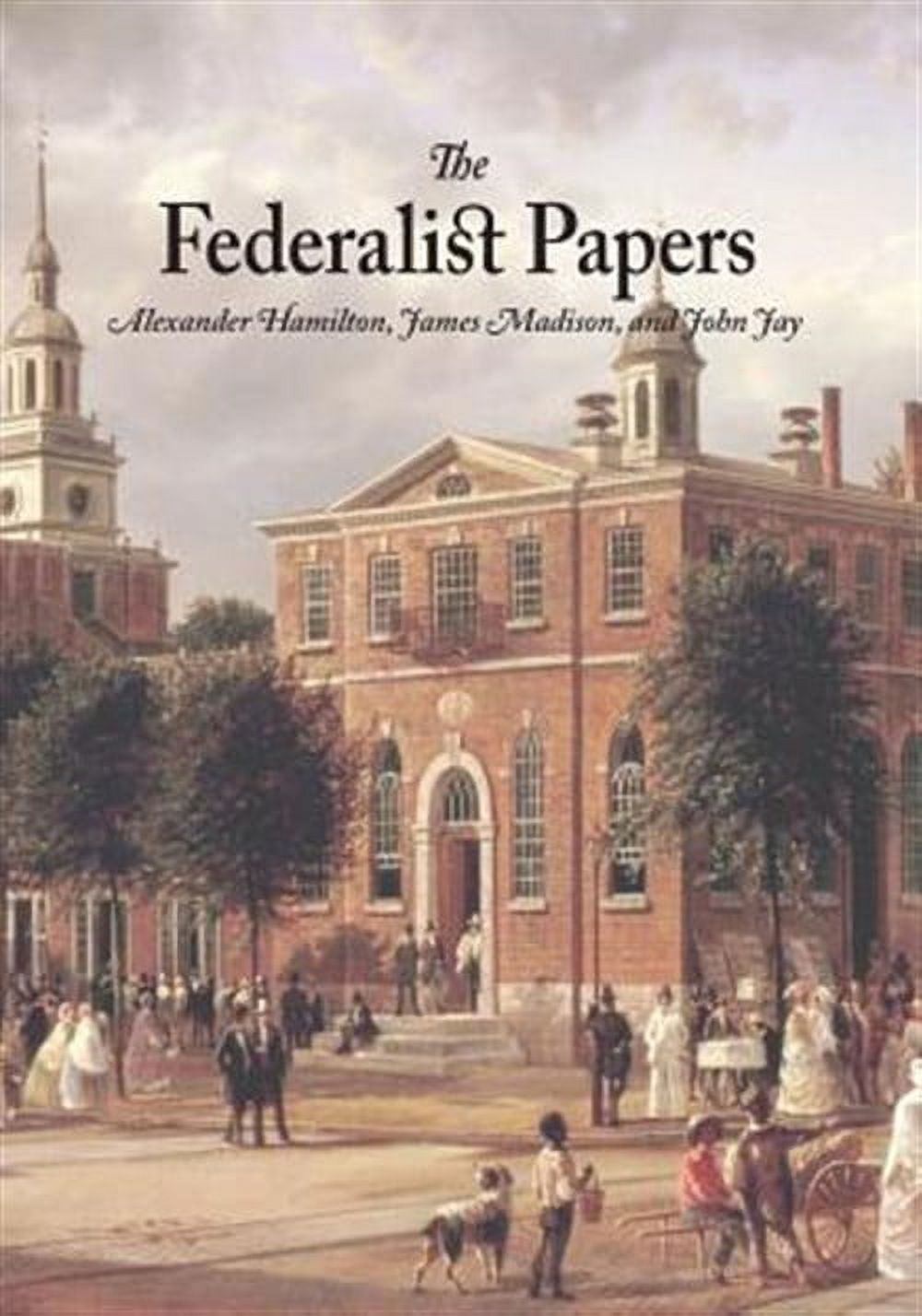 The Federalist Papers (Paperback) - Walmart.com