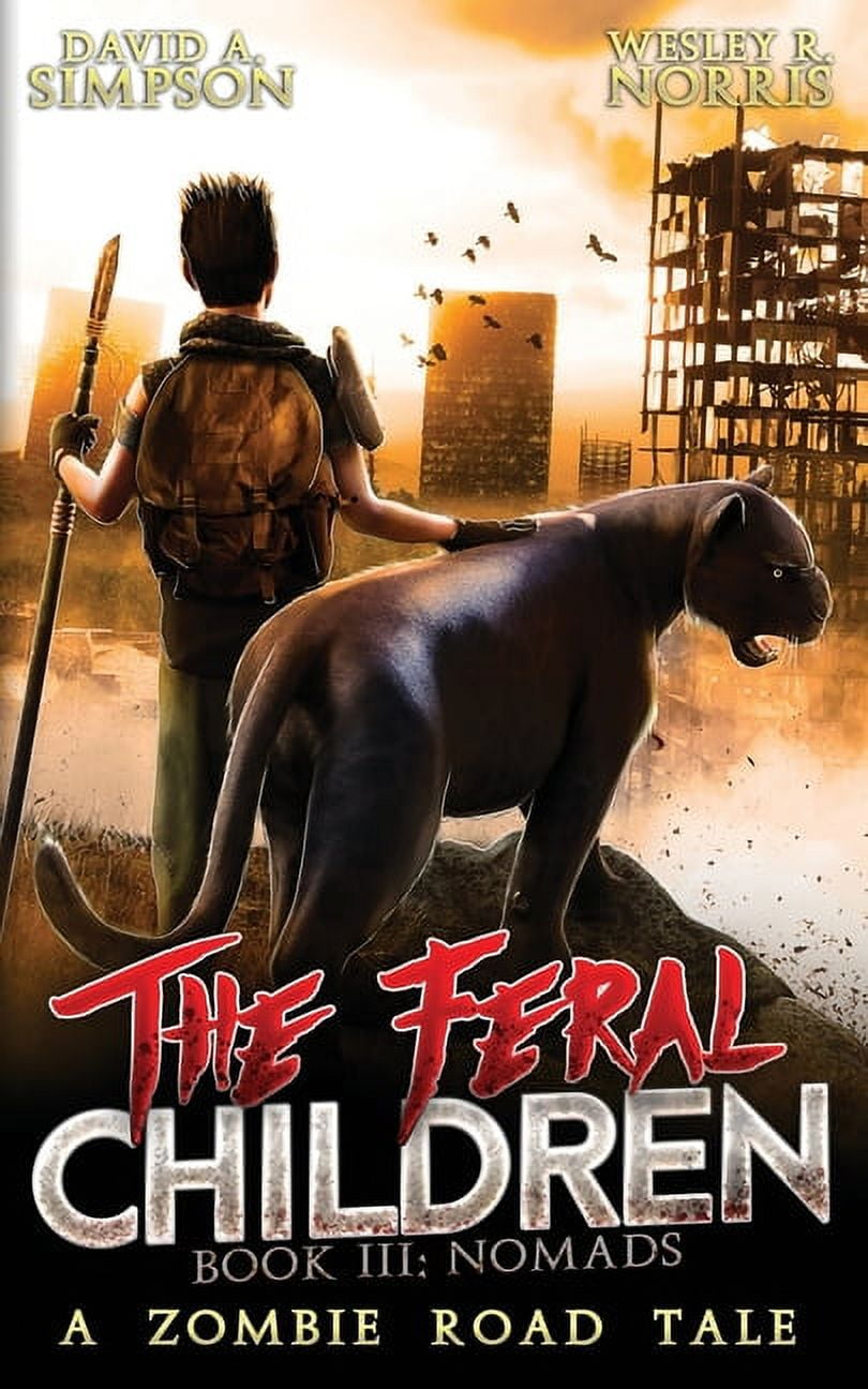 The Feral Children 3: Nomads (Paperback) by Wesley R Norris, David A ...