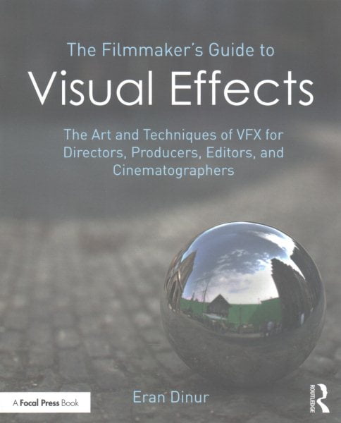 The Filmmaker's Guide to Visual Effects - Walmart.com