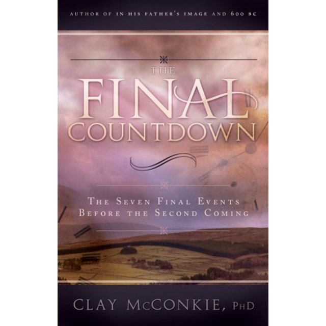 Pre-Owned The Final Countdown: The Seven Final Events Before the Second ...